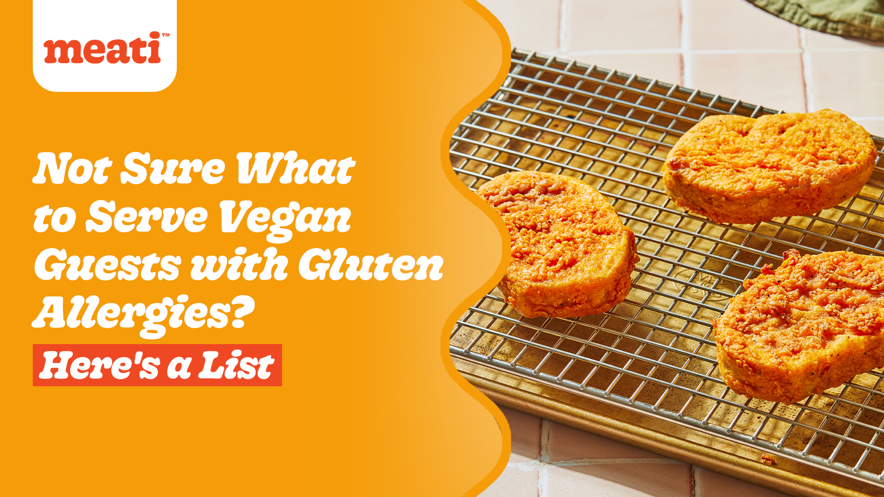 Not Sure What to Serve Vegan Guests with Gluten Allergies? Here's a Li ...